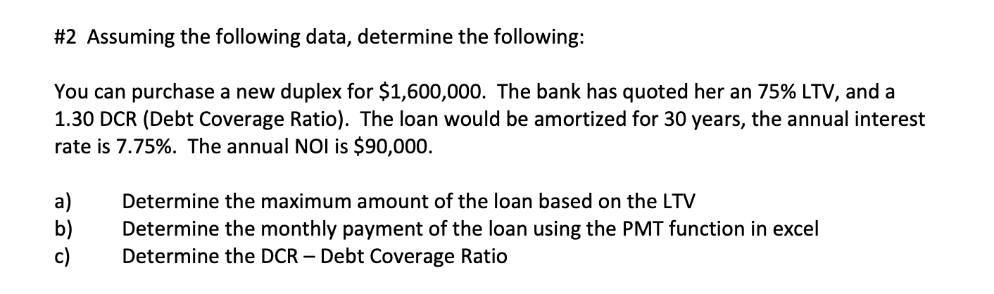 Solved #2 ﻿Assuming the following data, determine the | Chegg.com