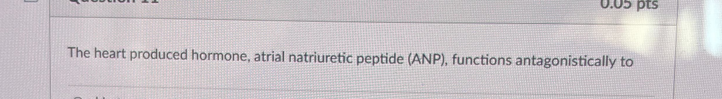 Solved The heart produced hormone, atrial natriuretic | Chegg.com