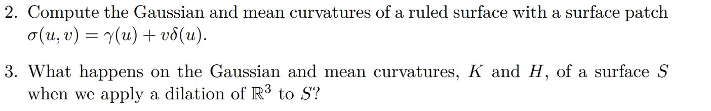 Solved Compute the Gaussian and mean curvatures of a ruled | Chegg.com
