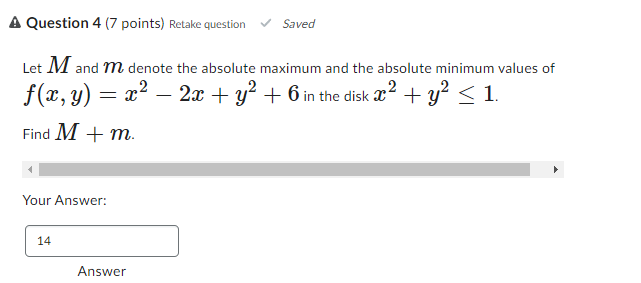 Solved A Question 4 (7 ﻿points) ﻿Retake question ﻿SavedLet | Chegg.com