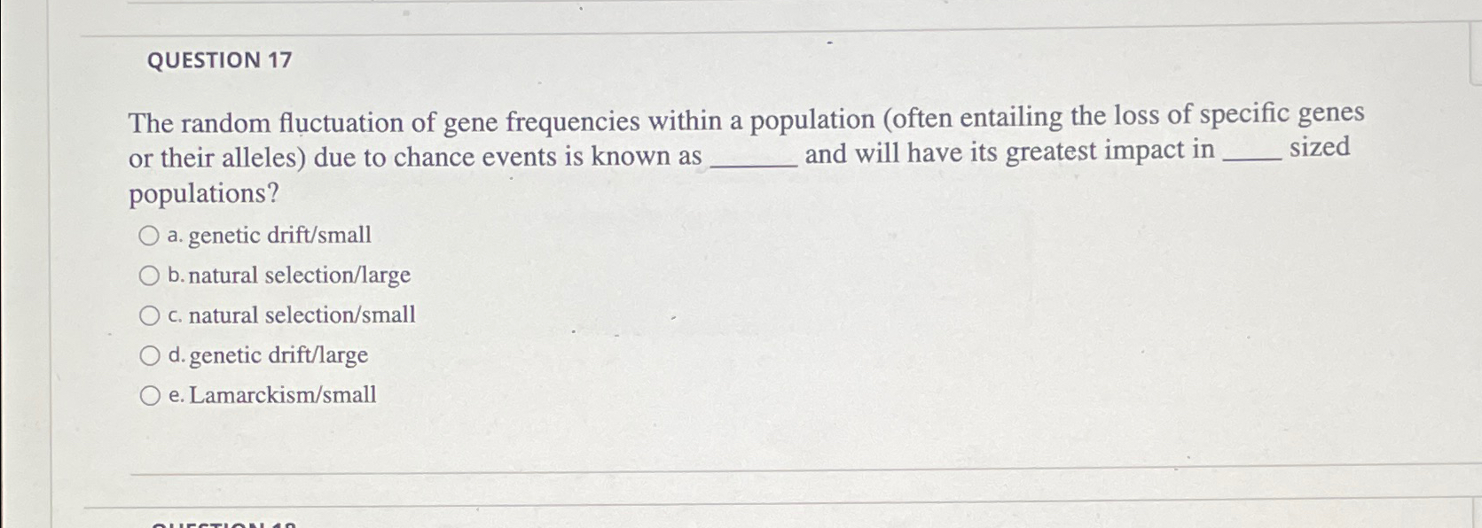 Solved QUESTION 17The random fluctuation of gene frequencies | Chegg.com