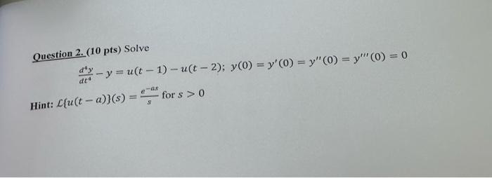 Solved Question 2.(10 pts) Solve | Chegg.com
