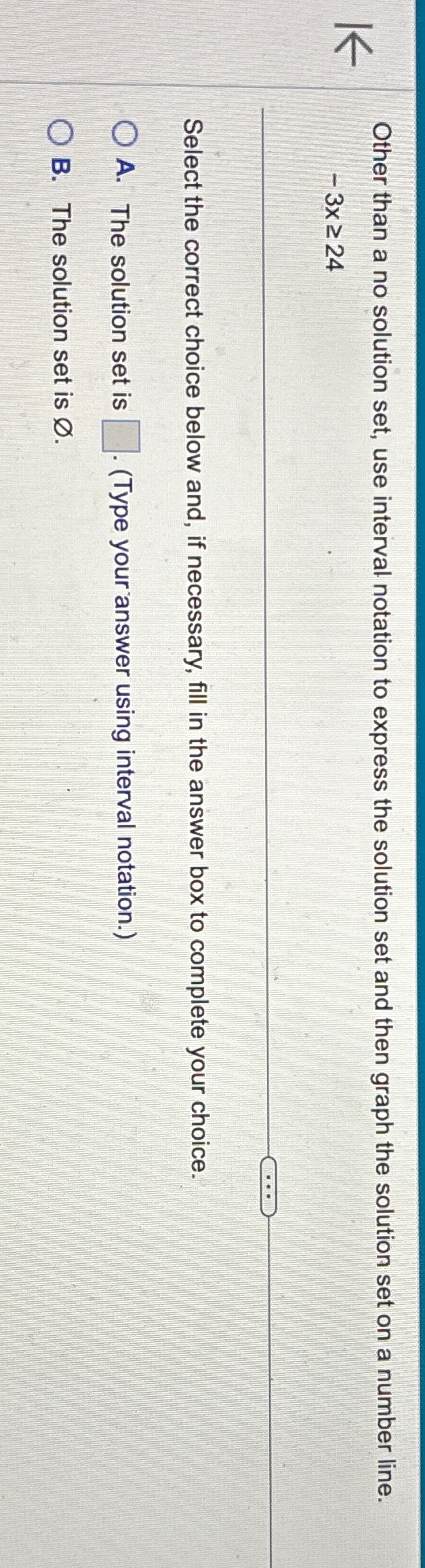 Solved Other than a no solution set, use interval notation | Chegg.com