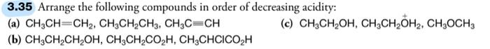 Solved 3.35 Arrange the following compounds in order of | Chegg.com