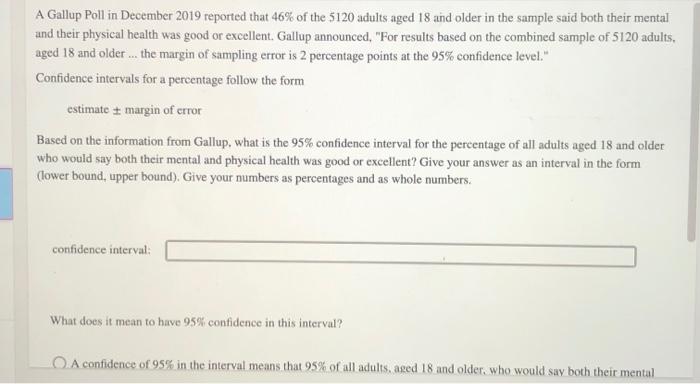 Solved A Gallup Poll in December 2019 reported that 46% of | Chegg.com