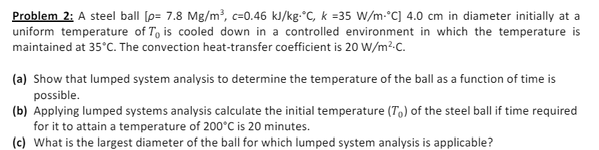 Solved Problem 2: A steel ball | Chegg.com