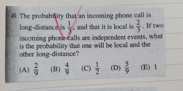 Solved 49. The probability that an incoming phone call is 1 | Chegg.com