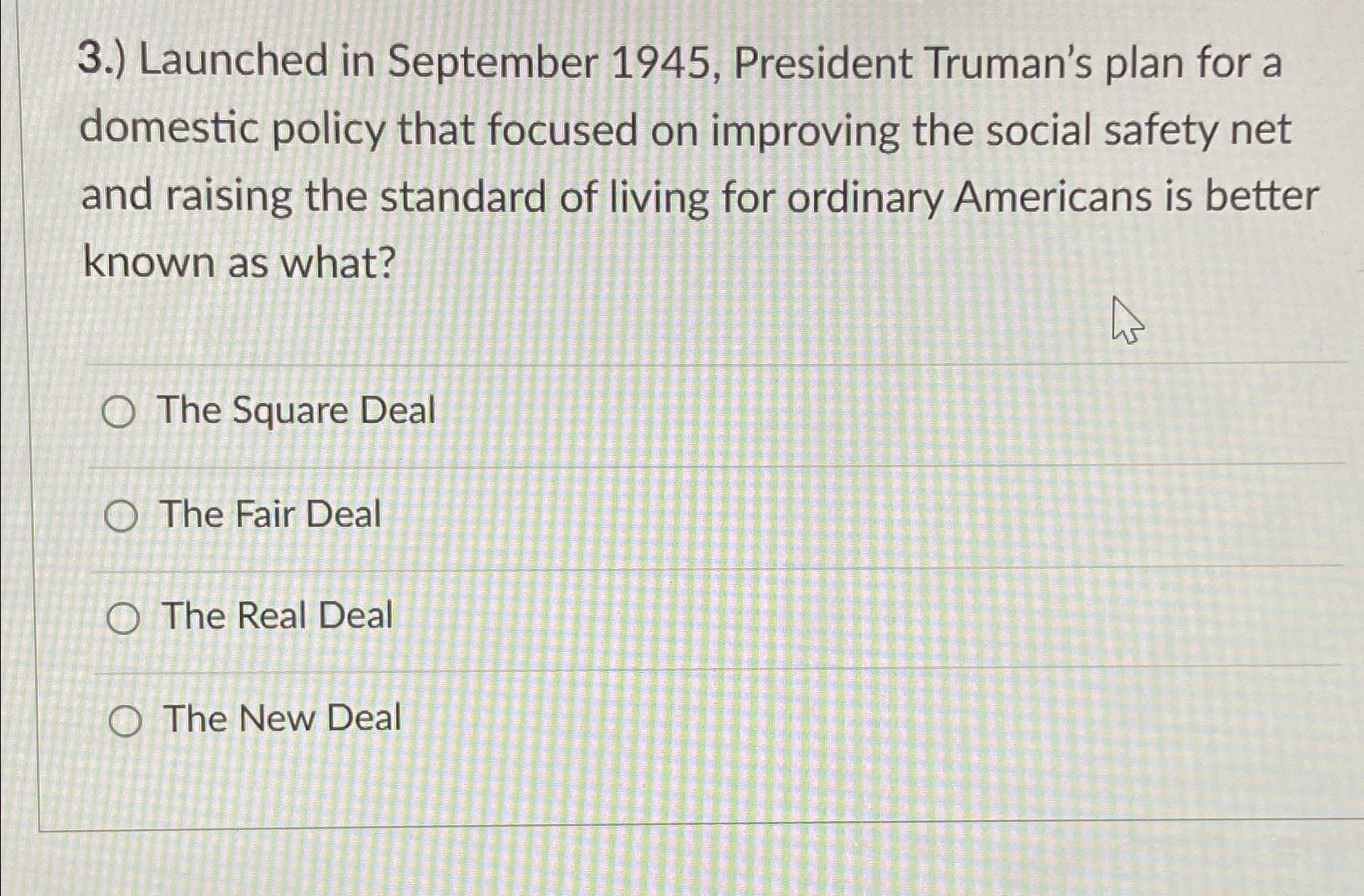 Solved 3.) ﻿Launched in September 1945, ﻿President Truman's | Chegg.com
