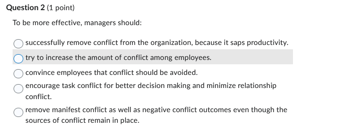 Solved Question 2 (1 ﻿point)To be more effective, managers | Chegg.com