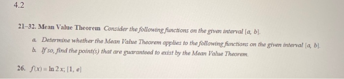 Solved 4.2 21–32. Mean Value Theorem Consider the following | Chegg.com