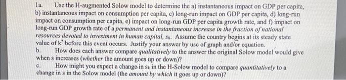 Solved la. Use the H-augmented Solow model to determine the | Chegg.com