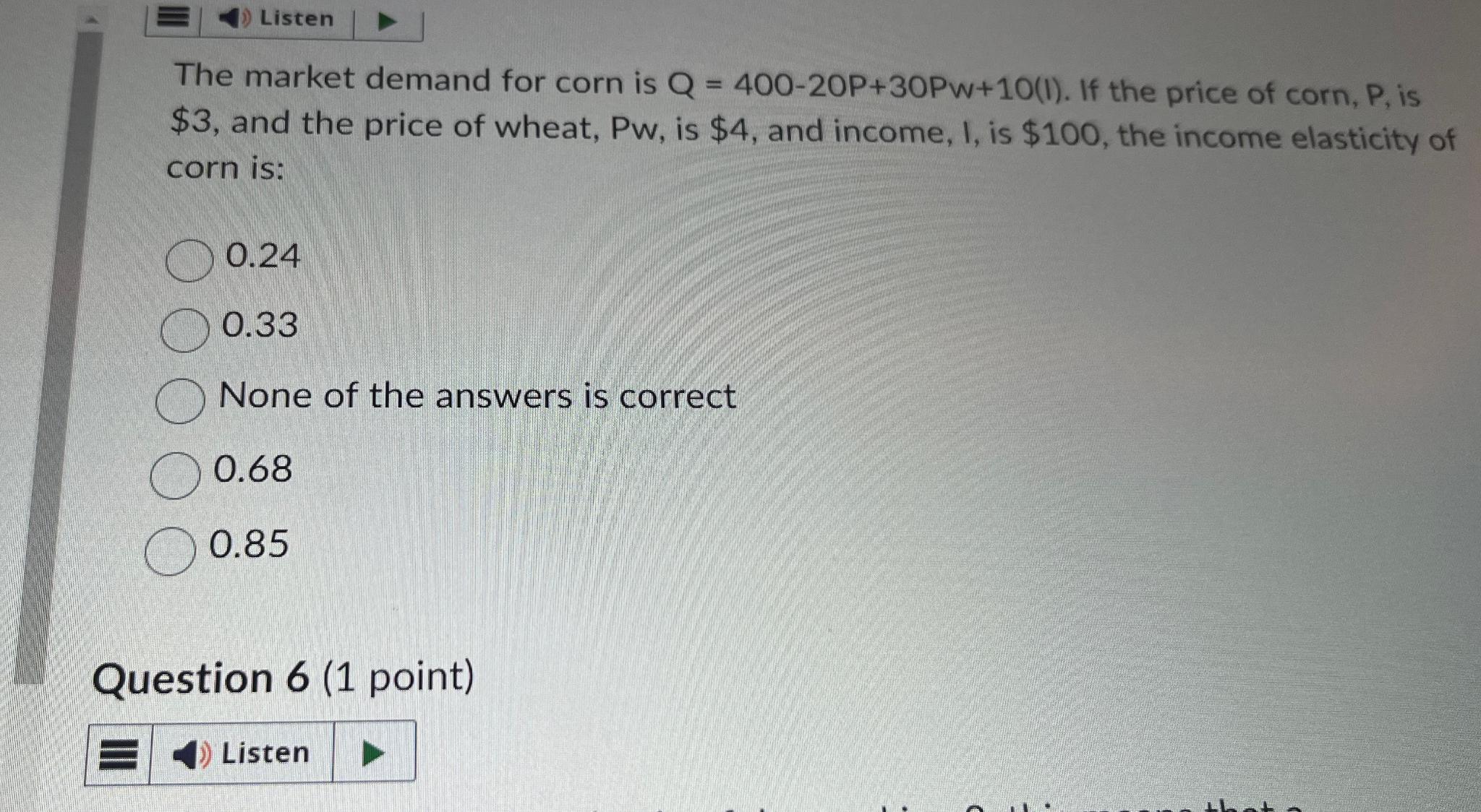 Solved The market demand for corn is Q=400-20P+30Pw+10(1). | Chegg.com