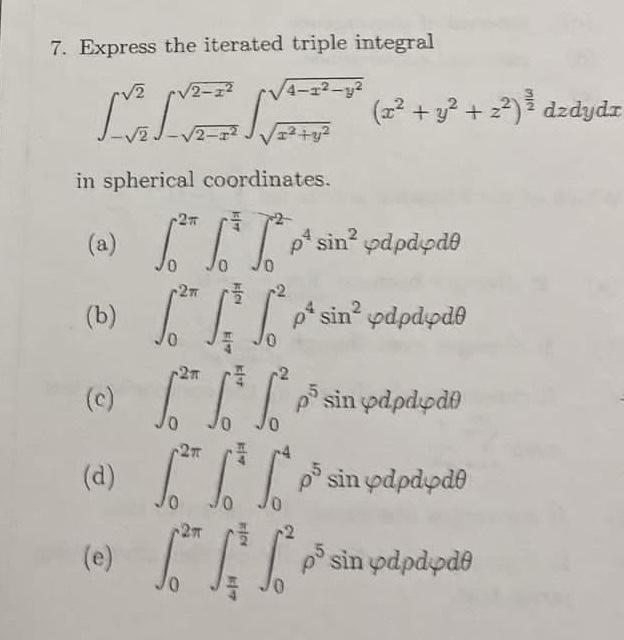 Solved 7. Express the iterated triple integral | Chegg.com