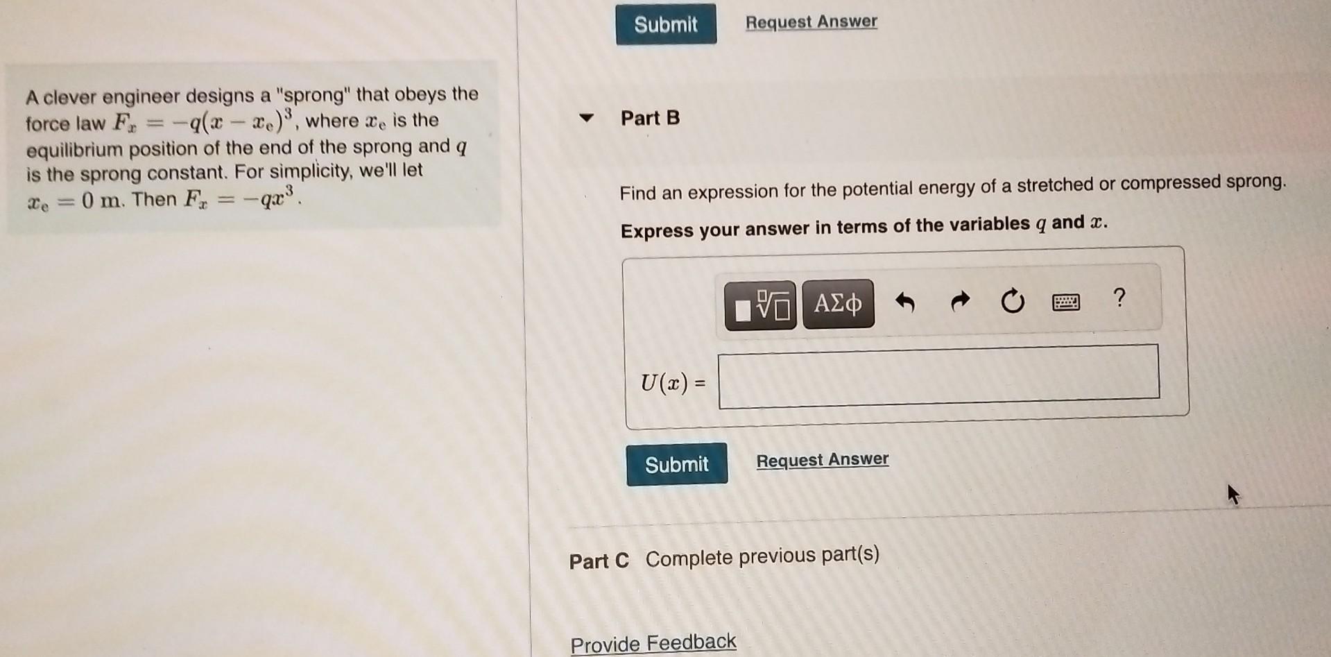 Solved A clever engineer designs a "sprong" that obeys the | Chegg.com