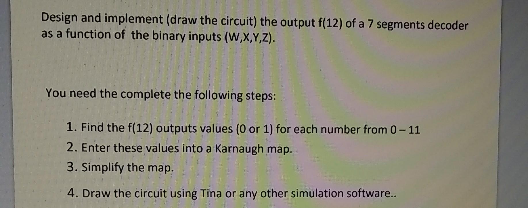 Solved Design and implement (draw the circuit) the output | Chegg.com