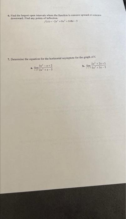 Solved 6. Find the largest open intervals where the function | Chegg.com