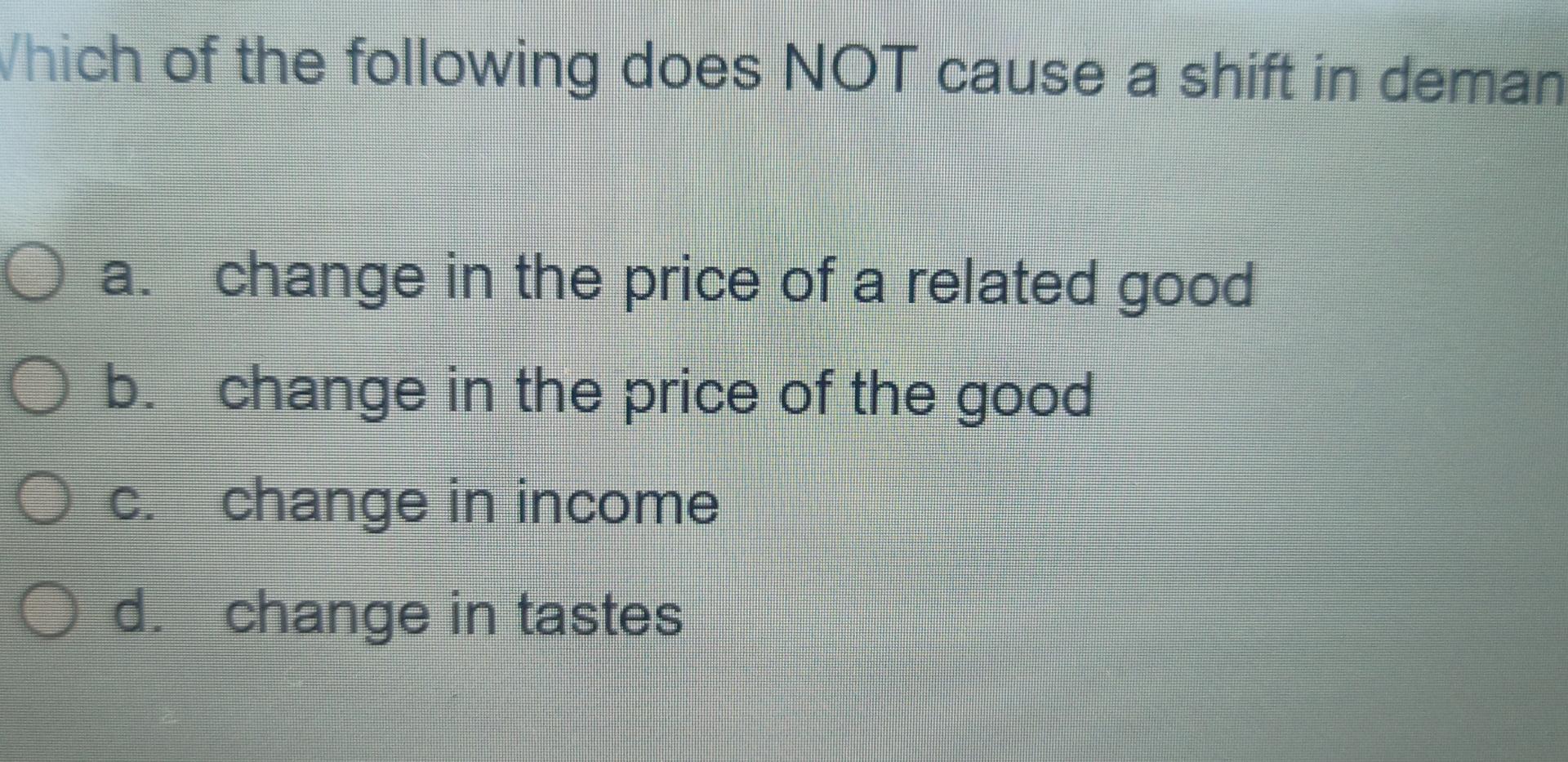 Solved Which of the following does NOT cause a shift in | Chegg.com