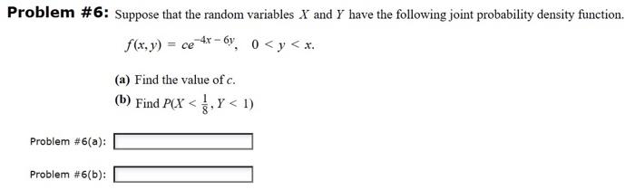 Solved Problem \#6: Suppose that the random variables X and | Chegg.com