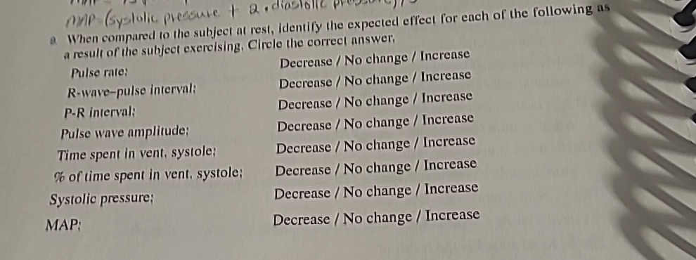 Solved When compared to the subject at rest, identify the | Chegg.com