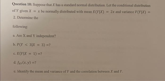 Solved Question 10: Suppose that X has a standard normal | Chegg.com