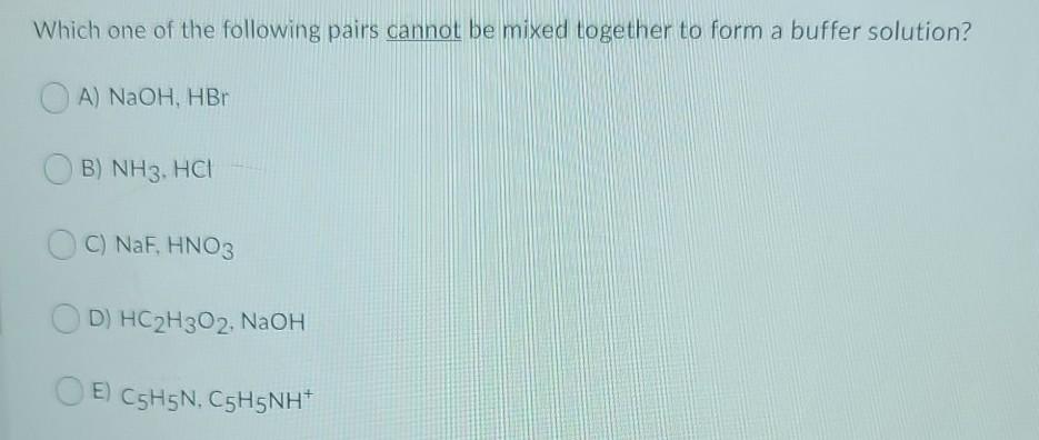 Solved Which one of the following pairs cannot be mixed | Chegg.com