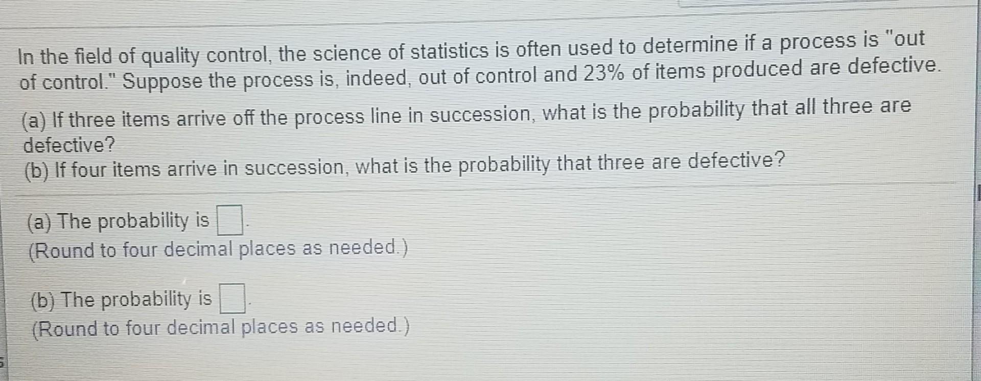 Solved In the field of quality control, the science of | Chegg.com