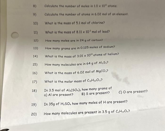 Solved 8) Calculate the number of moles in 1.0×1021 atoms. | Chegg.com