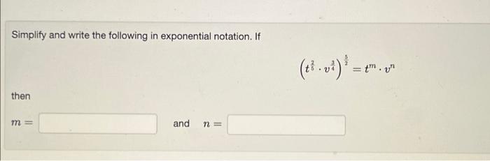 Solved Simplify and write the following in exponential | Chegg.com