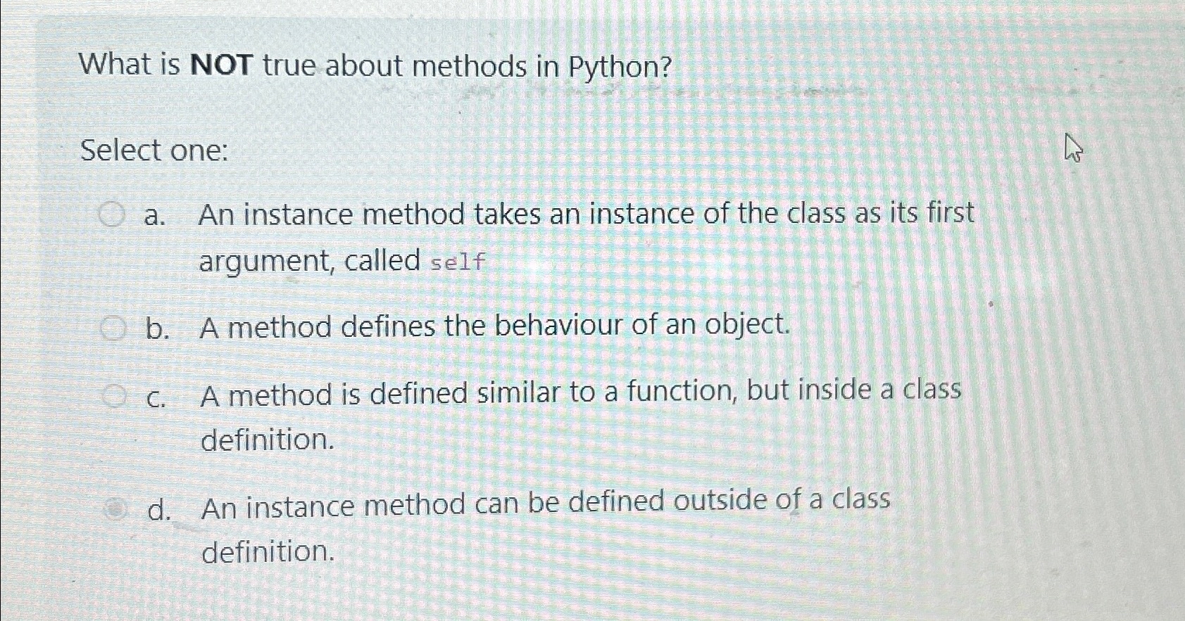 Solved What is NOT true about methods in Python?Select | Chegg.com
