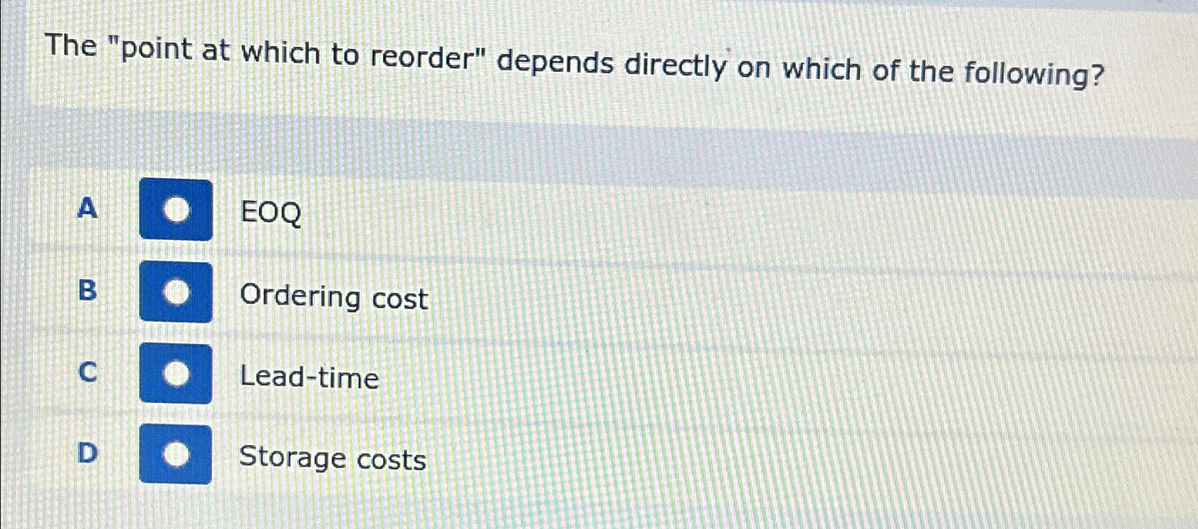 Solved The "point at which to reorder" depends directly on | Chegg.com
