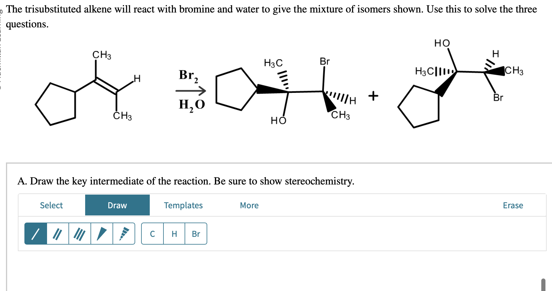 Solved The trisubstituted alkene will react with bromine and | Chegg.com