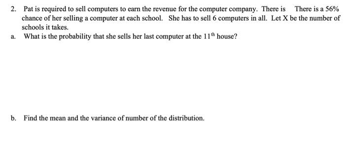 Solved 2. Pat is required to sell computers to earn the | Chegg.com