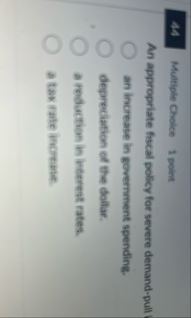 Solved Multiple Choice 1 ﻿pointAn appropriate fiscal policy | Chegg.com
