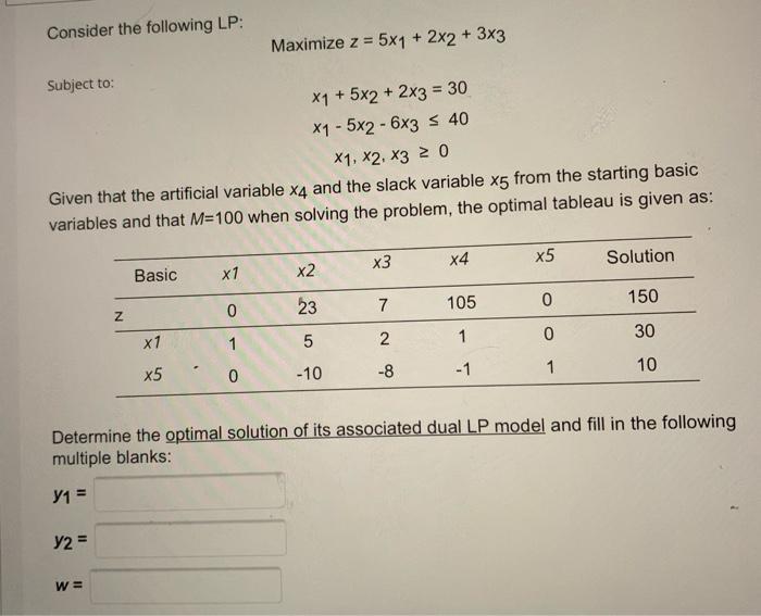 Solved Consider the following LP: Maximize z = 5x1 + 2x2 + | Chegg.com
