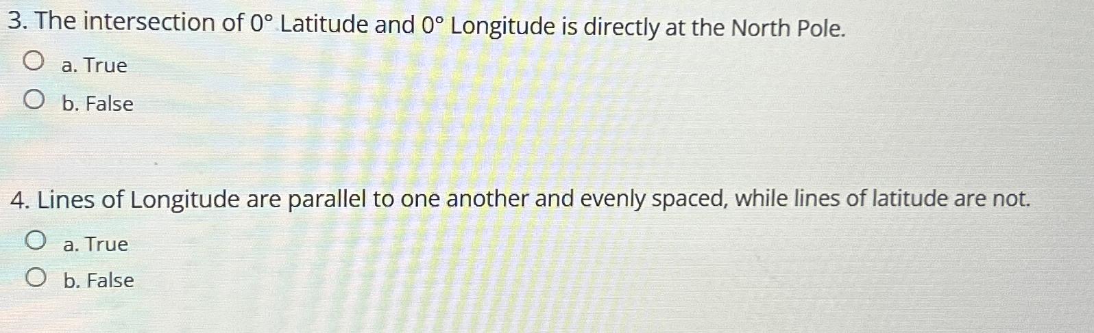 Solved The intersection of 0° ﻿Latitude and 0° ﻿Longitude is | Chegg.com