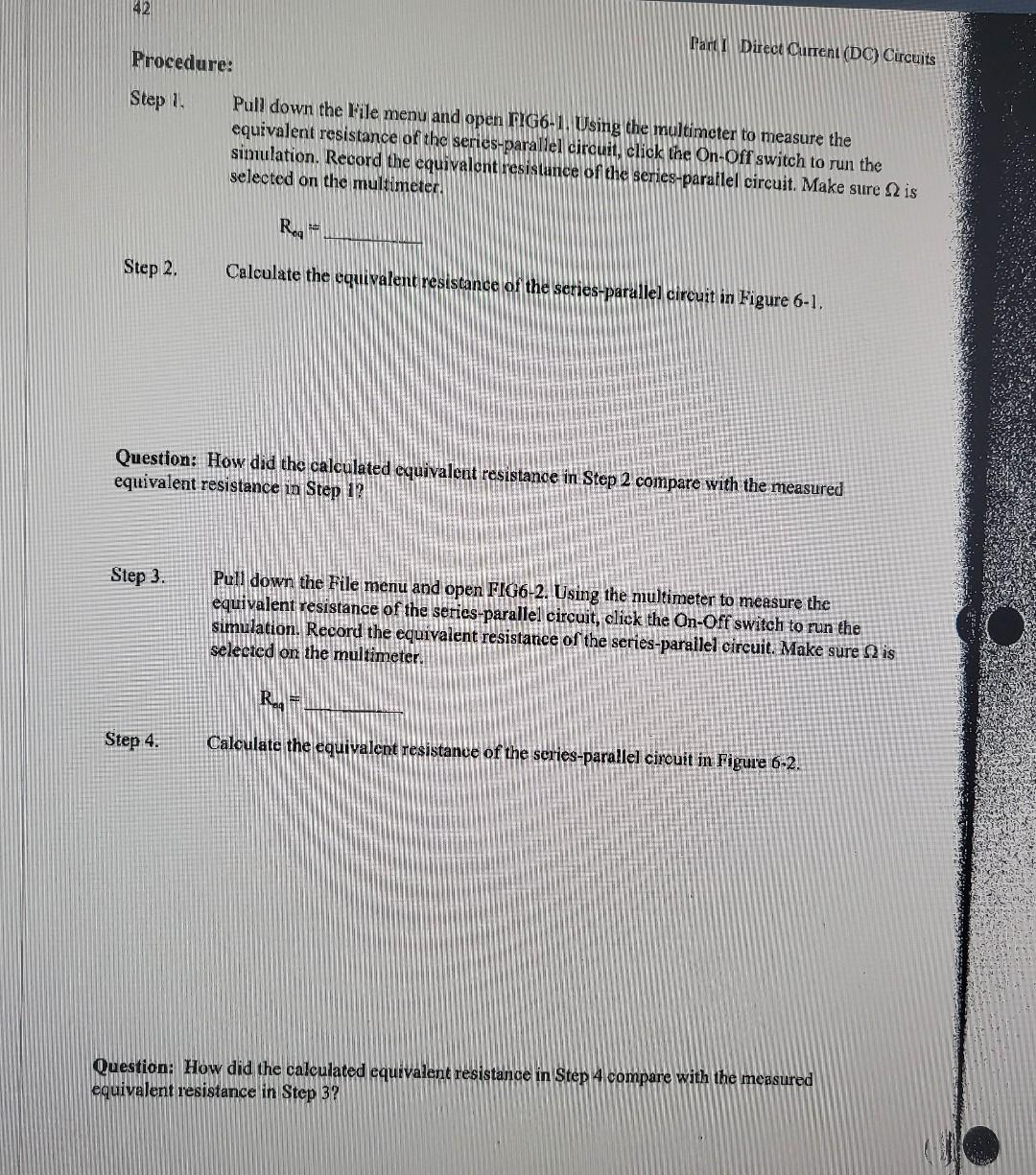 Solved Objectives: 1. Measure the equivalent resistance of a | Chegg.com
