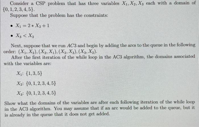Solved Consider a CSP problem that has three variables | Chegg.com