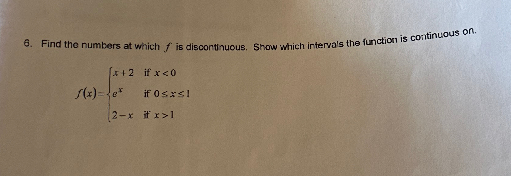 Solved Find the numbers at which f ﻿is discontinuous. Show | Chegg.com