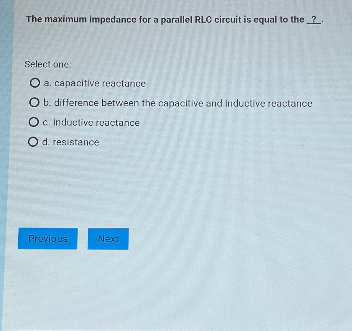 Solved The maximum impedance for a parallel RLC circuit is | Chegg.com