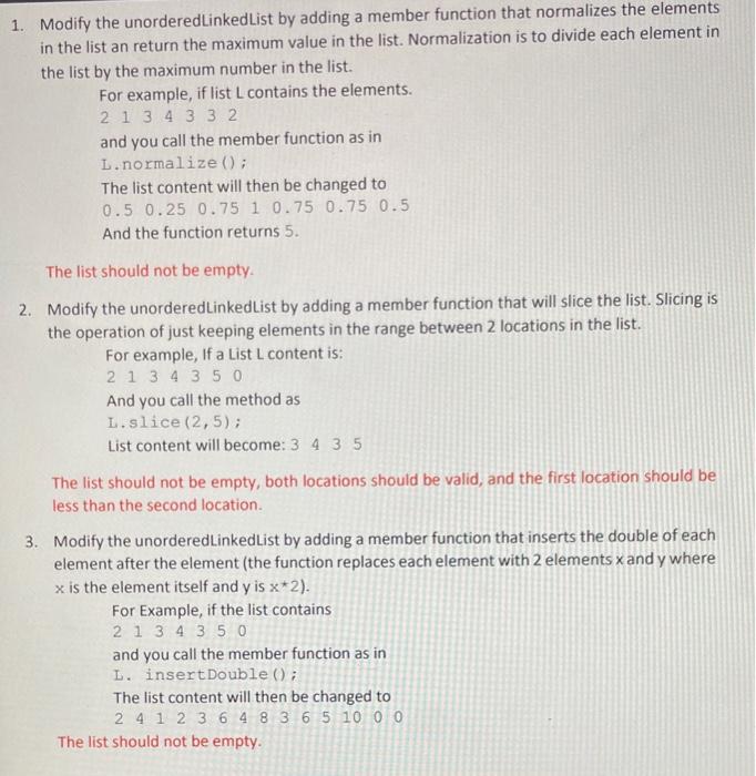 Solved 1. Modify the unorderedLinkedList by adding a member | Chegg.com