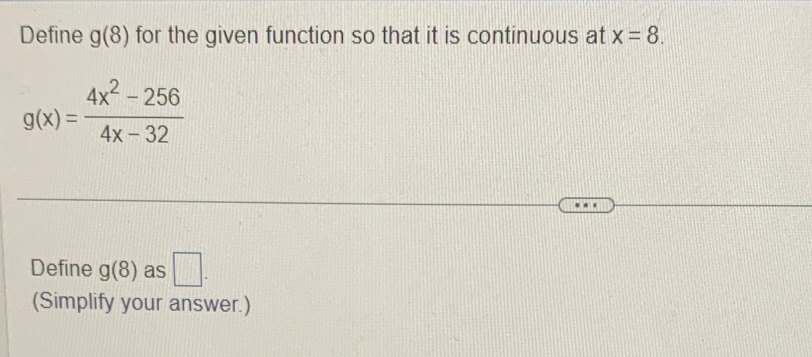 Solved Define g(8) ﻿for the given function so that it is | Chegg.com