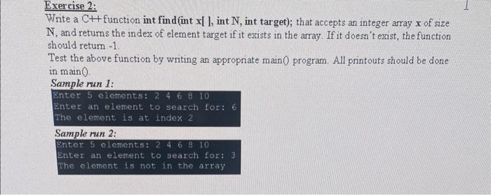 Solved Exercise 2 Write A C Function Int Find Int X[] Int