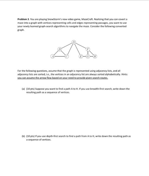 Solved Problem 3. You are playing SnowStom's new video game, | Chegg.com