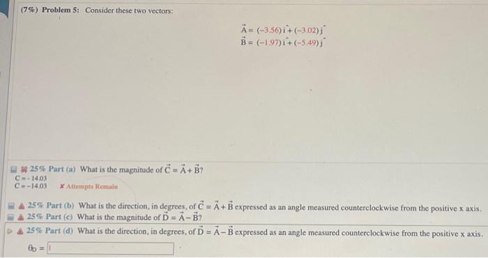 Solved (7\%) Problem 5: Consider these two vectors: | Chegg.com