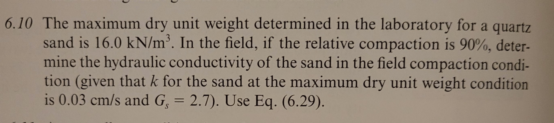 Solved 6.10 ﻿The maximum dry unit weight determined in the | Chegg.com