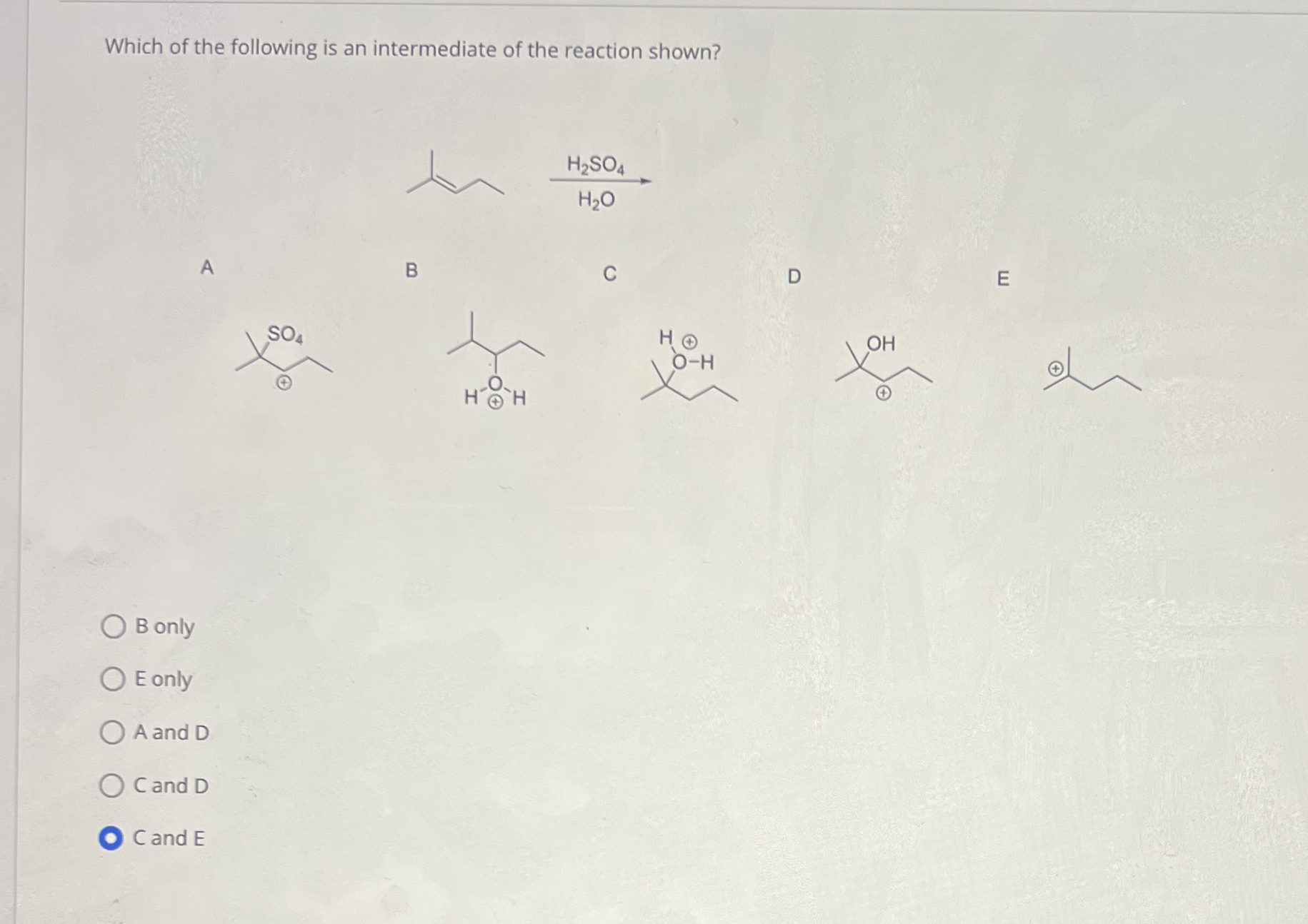 Solved Which of the following is an intermediate of the | Chegg.com