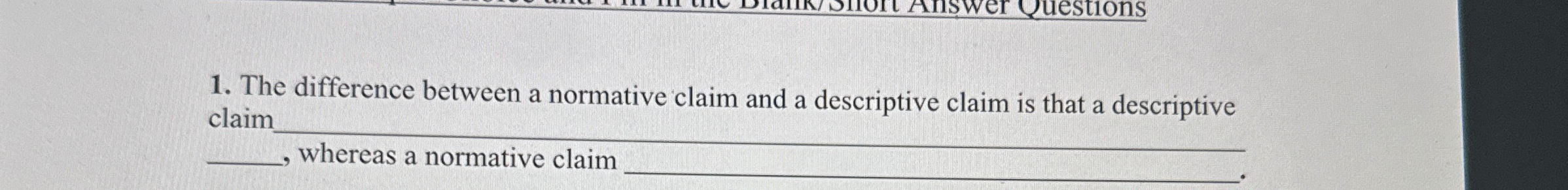 Solved The difference between a normative claim and a | Chegg.com