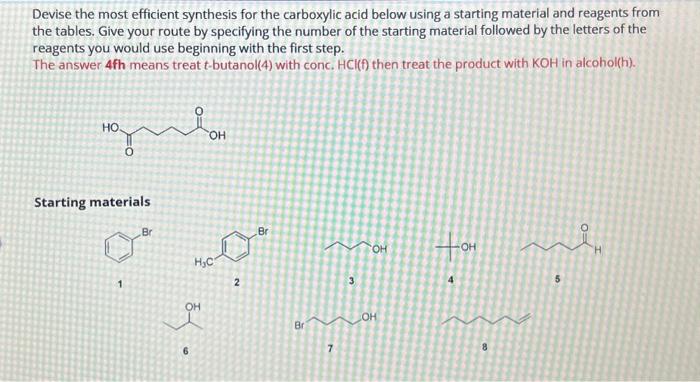 Solved Devise the most efficient synthesis for the | Chegg.com