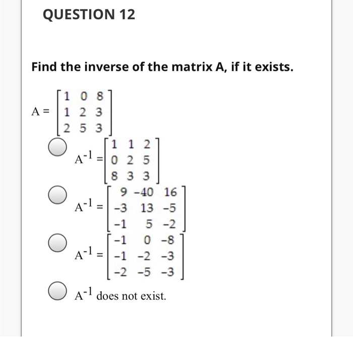Solved QUESTION 14 Determine whether the matrix is | Chegg.com