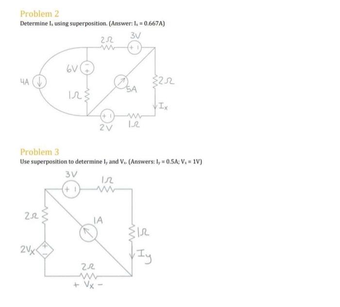Solved Problem 2 Determine Ix using superposition. (Answer: | Chegg.com